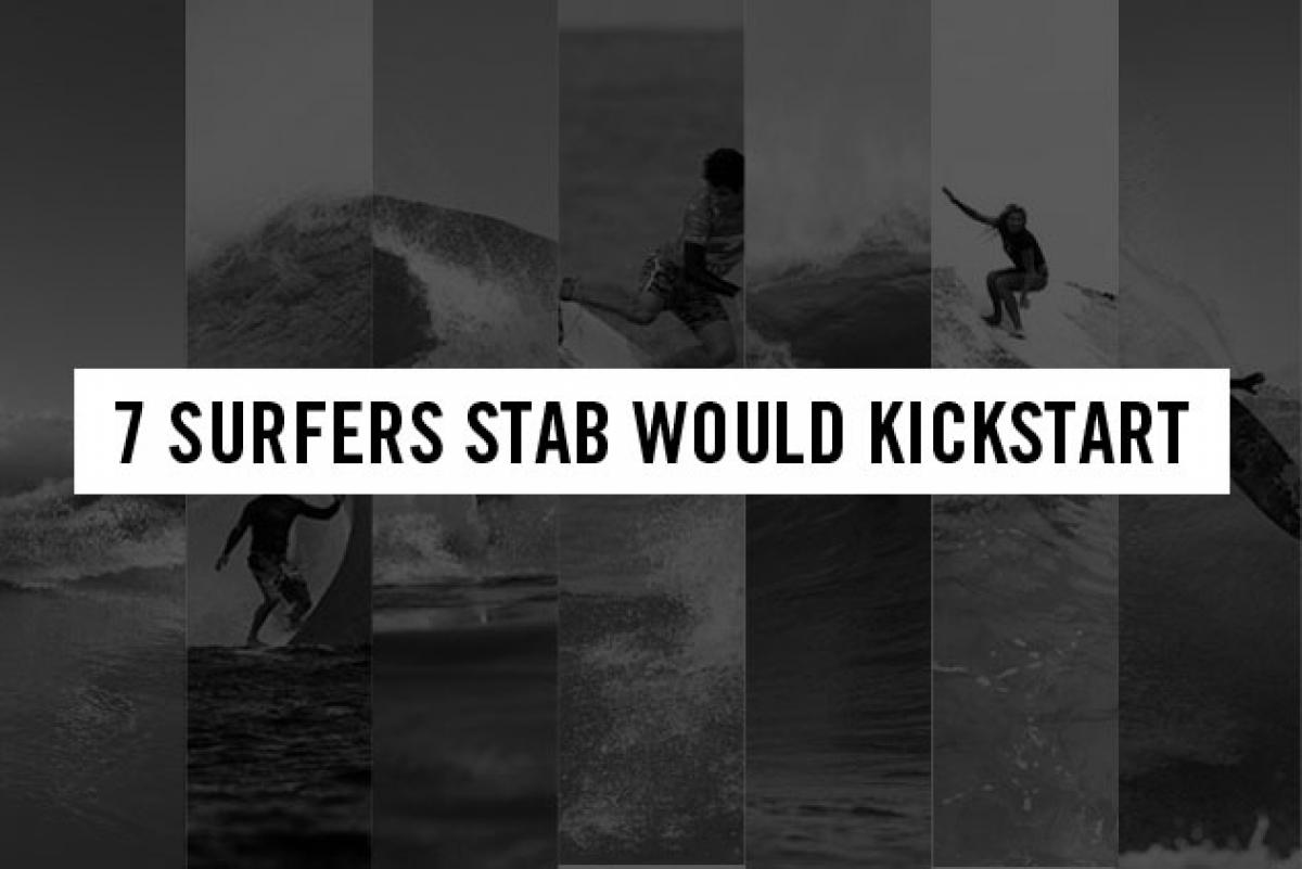 Stab Magazine | 7 Surfers Stab would Kickstart