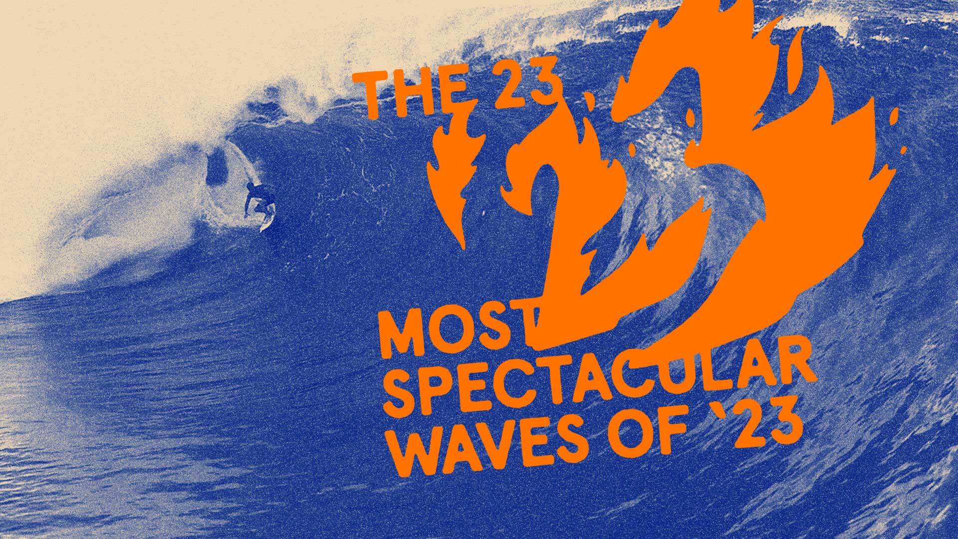 The Most Spectacular Waves Of 2023 - Stab Mag